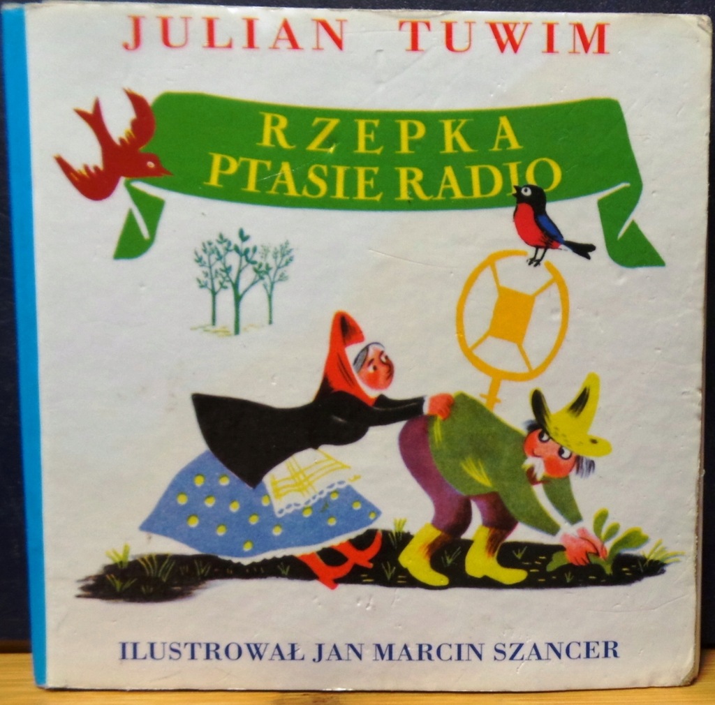 RZEPKA. PTASIE RADIO, Julian TUWIM (Jan M. SZANCER - 14244737856 ...