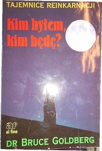 Kim byłem, kim będę? - Bruce Goldberg - 13208321973 - oficjalne ...