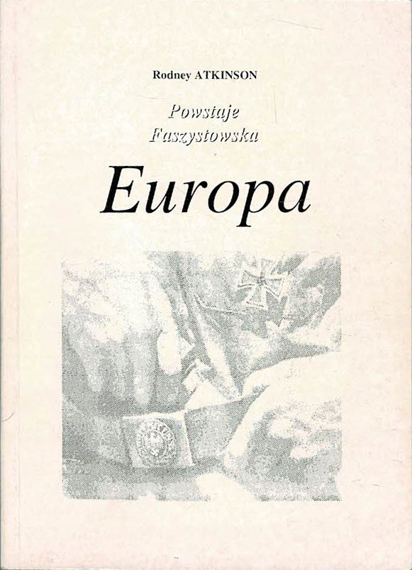 Powstaje faszystowska Europa Rodney Atkinson - 13570791842 - oficjalne ...