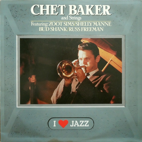 Chet Baker - Chet Baker And Strings (LP) - 15343674346 - oficjalne ... Chet Baker - Chet Baker And Strings (LP) - 15343674346 - oficjalne ...