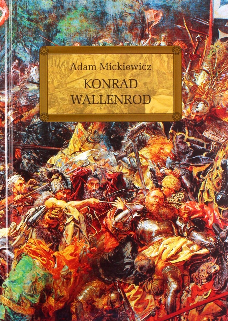 KONRAD WALLENROD (TWARDA) - Adam Mickiewicz KSIĄŻK - 12320967330 ...