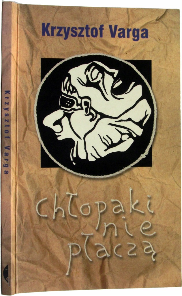 Chłopaki nie płaczą Varga Krzysztof - 13437430798 - oficjalne archiwum Allegro