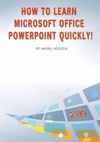 HOW TO LEARN MICROSOFT OFFICE POWERPOINT QUICKLY.. - 12185544307 - oficjalne archiwum Allegro