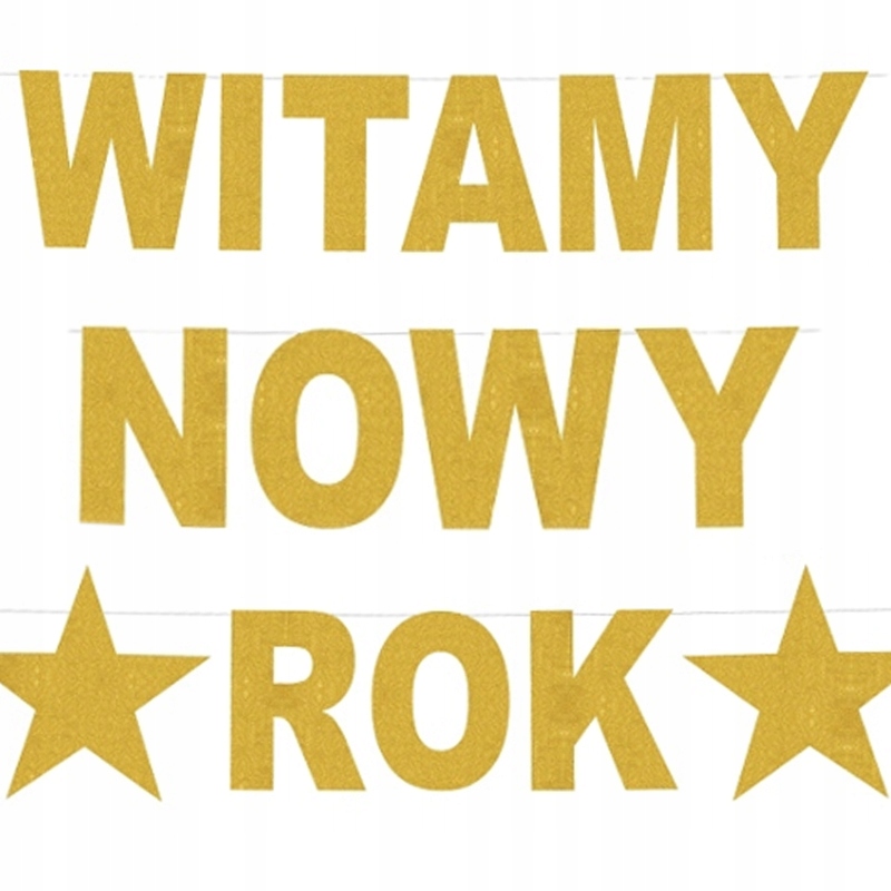 Girlanda baner Witamy Nowy Rok złoty SYLWESTER - 9921868376 - oficjalne ...