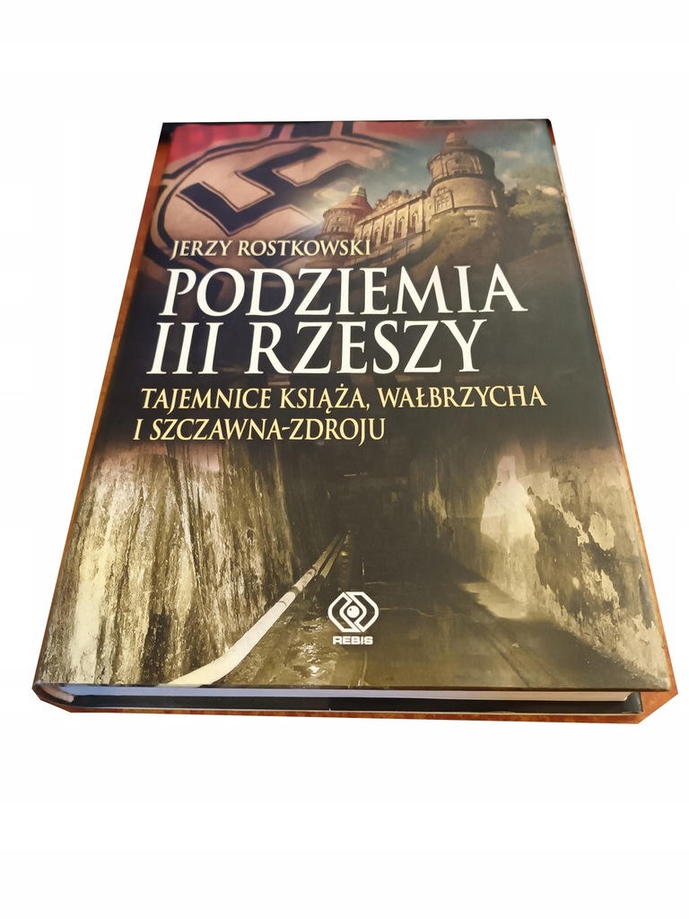 Podziemia III Rzeszy Jerzy Rostkowski - 12088010201 - oficjalne ...