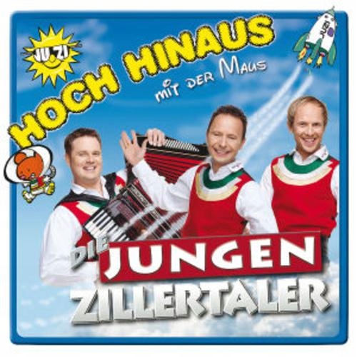 Hoch Hinaus...(Mit Der Maus) von Die Jungen Ziller - 8274309256 ... Hoch Hinaus...(Mit Der Maus) von Die Jungen Ziller - 8274309256 ...
