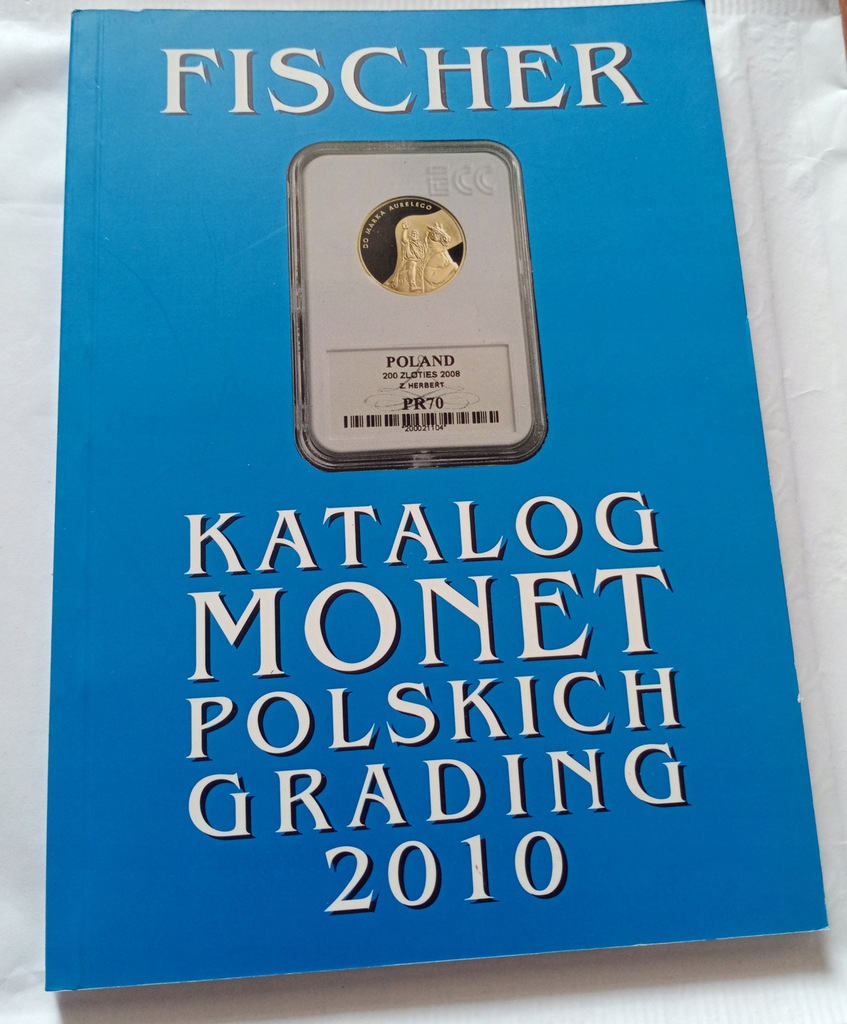 KATALOG MONET POLSKICH FISCHER GRADING 2010 - 13484727430 - oficjalne ...