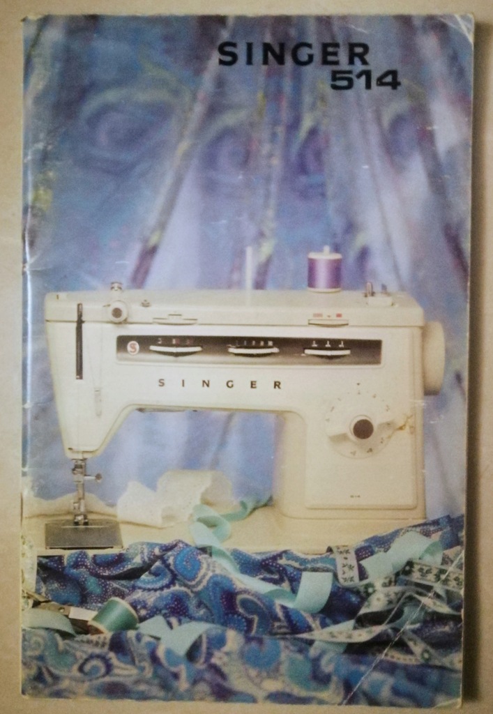 SINGER 514 INSTRUKCJA OBSŁUGI MASZYNY DO SZYCIA - 13162526417 ...