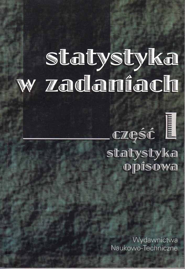 Statystyka w zadaniach Część I Statystyka opisowa - 12212461852 - oficjalne archiwum Allegro