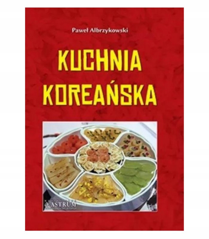 KUCHNIA KOREAŃSKA Przepisy Książka kucharska TW - 12701047658 - oficjalne archiwum Allegro