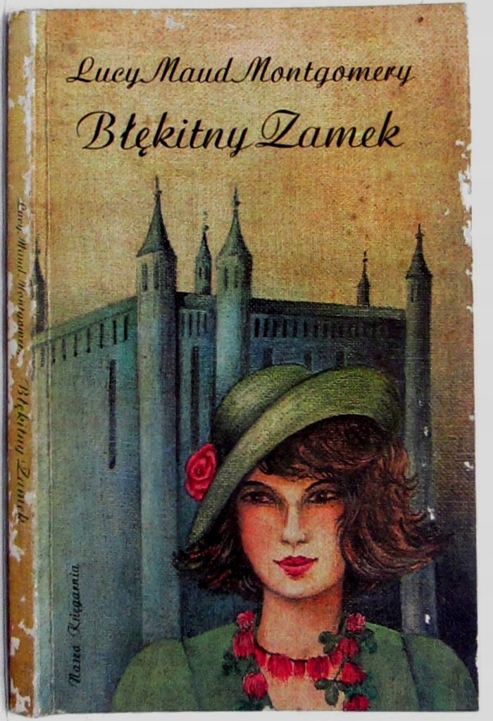Błękitny zamek Lucy Maud Montgomery - 11788259441 - oficjalne archiwum Allegro
