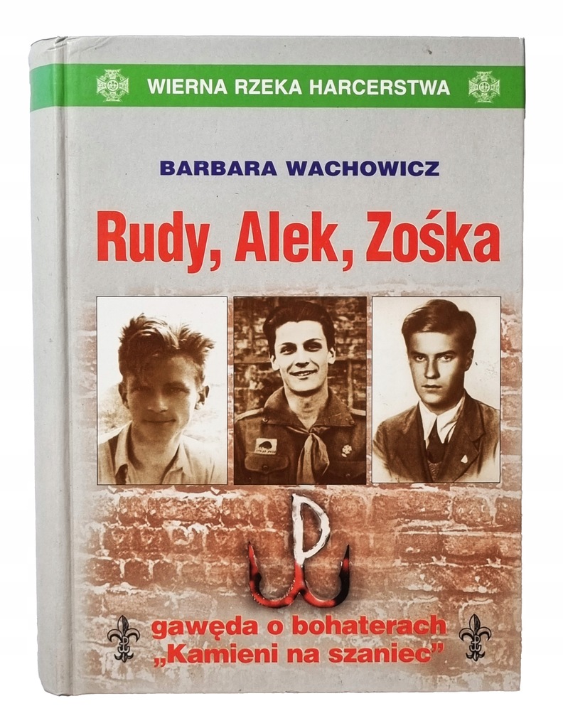 Wachowicz - Rudy Alek Zośka Gawęda o bohaterach - 12571943496 - oficjalne archiwum Allegro
