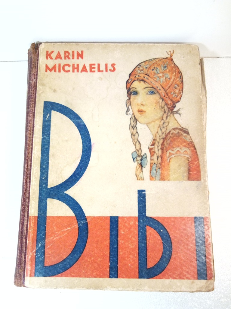 BIBI ŻYCIORYS MAŁEJ DZIEWCZYNKI KARIN MICHAELIS - 13581867455 - oficjalne archiwum Allegro