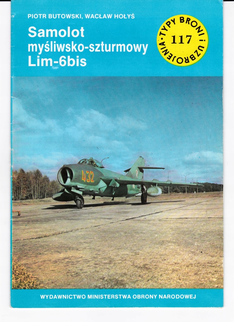 SAMOLOT MYŚLIWSKO-SZTURMOWY Lim-6 bis (117) Hołyś - 13168928791 ...