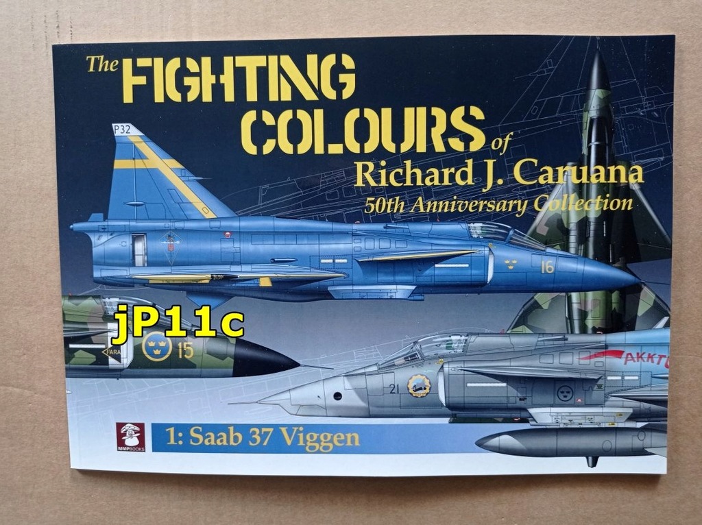 Купить Saab 37 Viggen - Fighting Colors Р. Дж. Каруана: отзывы, фото и ...