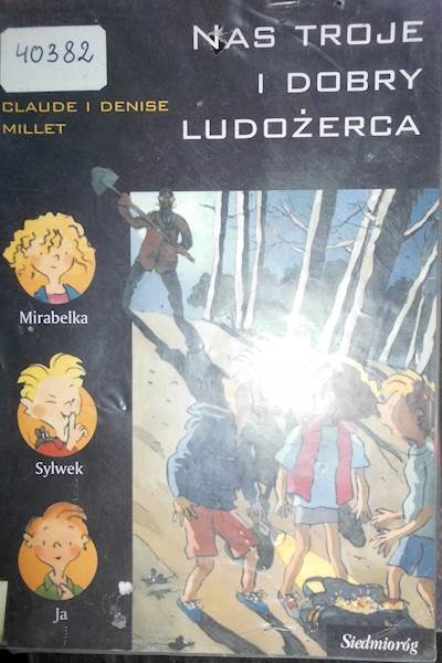 Nas troje i doby ludożerca - Claude Millet - 11287095936 - oficjalne ...