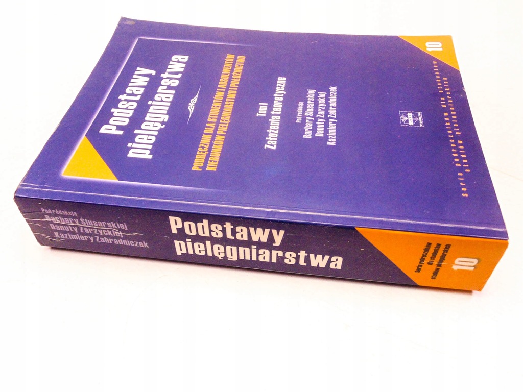 ŚLUSARSKA PODSTAWY PIELĘGNIARSTWA TOM 1 - 13052698426 - oficjalne archiwum Allegro