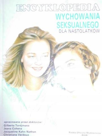 Encyklopedia wychowania seksualnego dla nastolatkó - 14029114055 - oficjalne archiwum Allegro