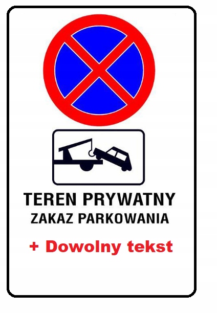 Znak drogowy B36 T24 dowolny tekst 75x60cm blacha - 9257644735 - oficjalne archiwum Allegro