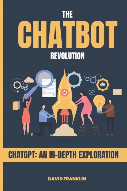 The Chatbot Revolution: ChatGPT: An In-Depth Explo - 13497413314 ...