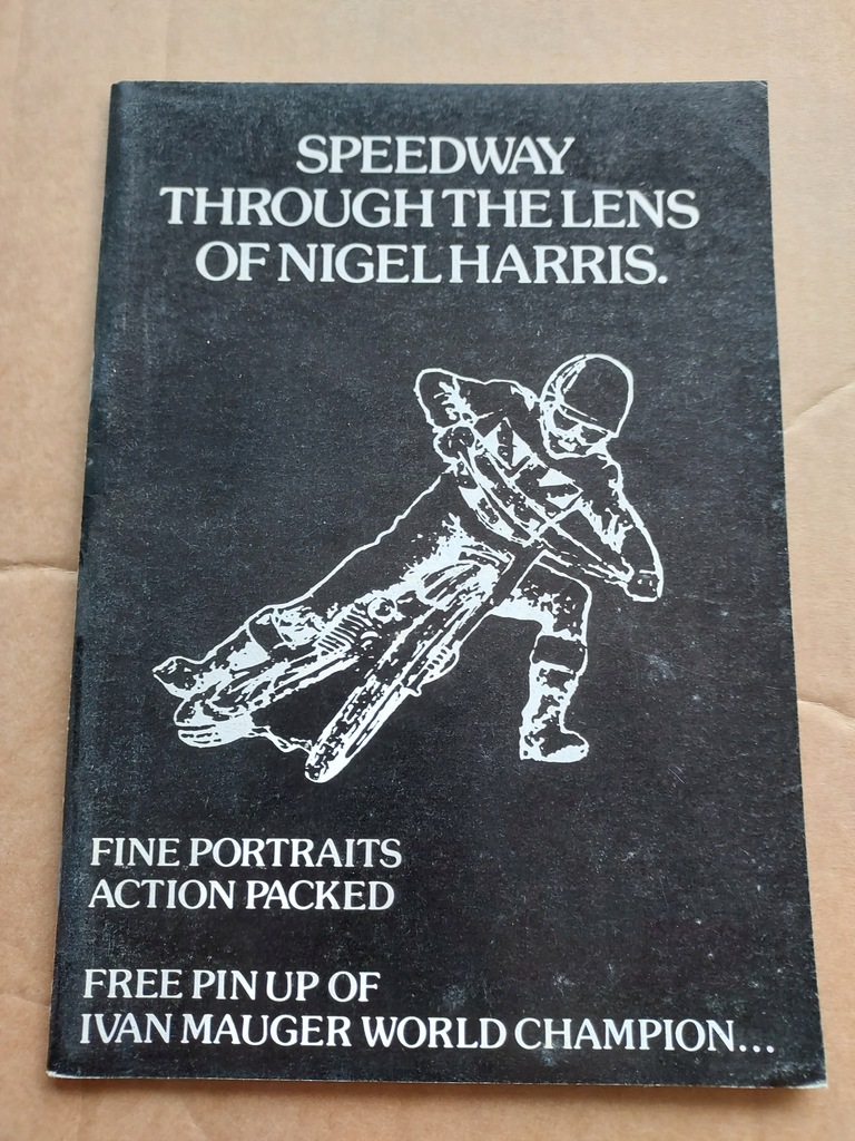 ANGIELSKI ALBUM ZE ZDJĘCIAMI SPEEDWAY THROUGH THE LENS OF NIGEL HARRIS ...