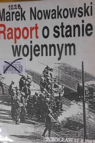 Raport o stanie wojennym - Marek Nowakowski - 13088439231 - oficjalne ...