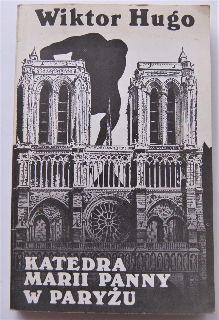 Katedra Marii Panny w Paryżu Victor Hugo - 13457754265 - oficjalne ...