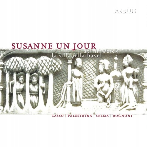 Susanne un Jour - Madrigals by Lassus Philipps Palestrina/a.o ...