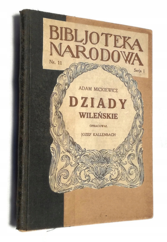 DZIADY WILEŃSKIE Mickiewicz BIBLIOTEKA NARODOWA - 8452975109 ...