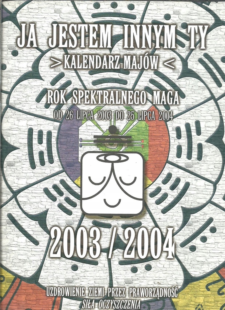 JA JESTEM INNYM TY KALENDARZ MAJÓW 2003/2004 w - 12737313849 - oficjalne archiwum Allegro
