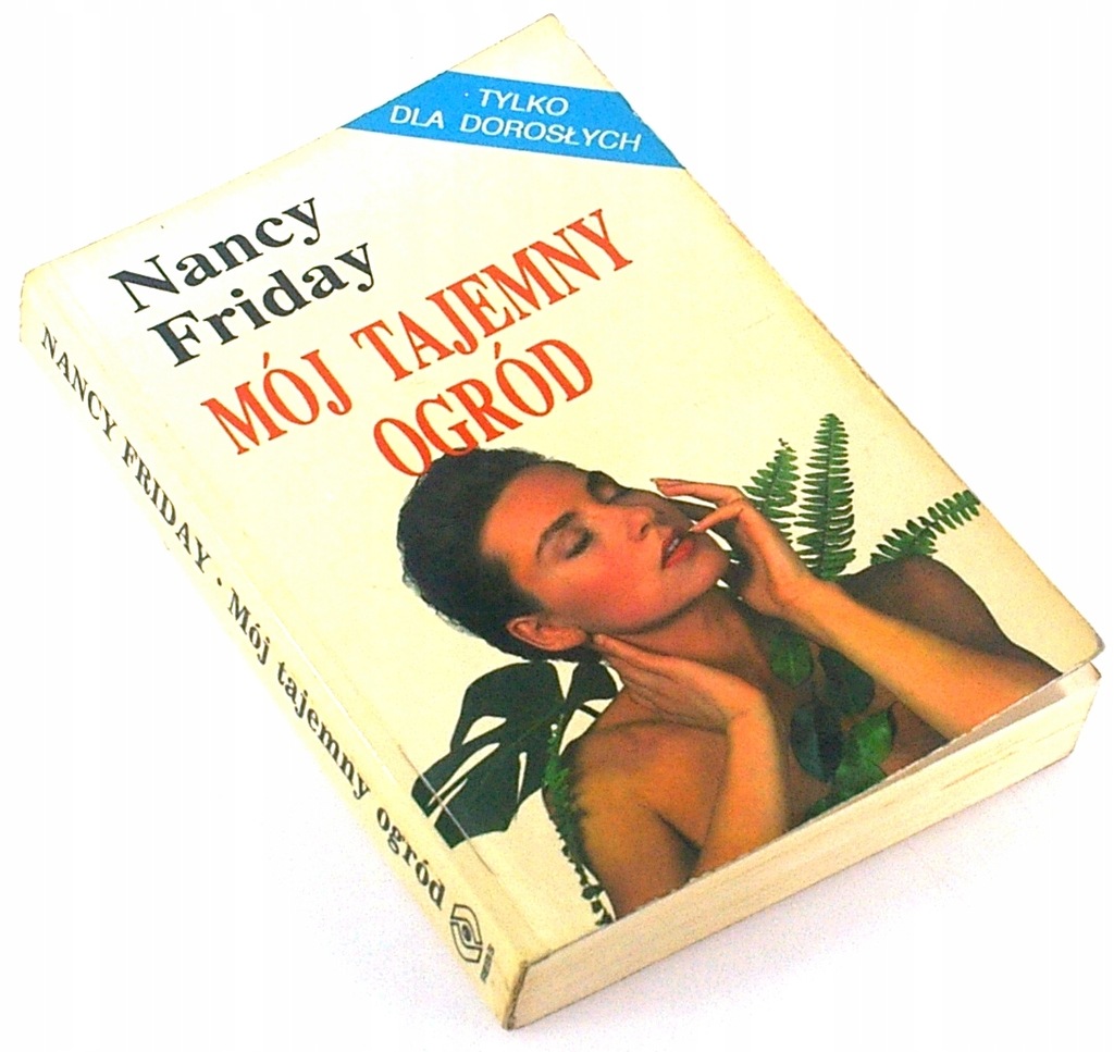 MÓJ TAJEMNY OGRÓD Nancy Friday - 12539518273 - oficjalne archiwum Allegro