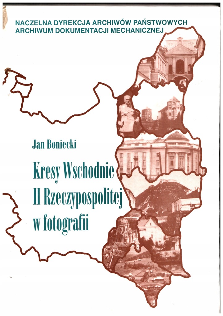 Kresy Wschodnie II Rzeczypospolitej w fotografii - 12303631555 - oficjalne archiwum Allegro