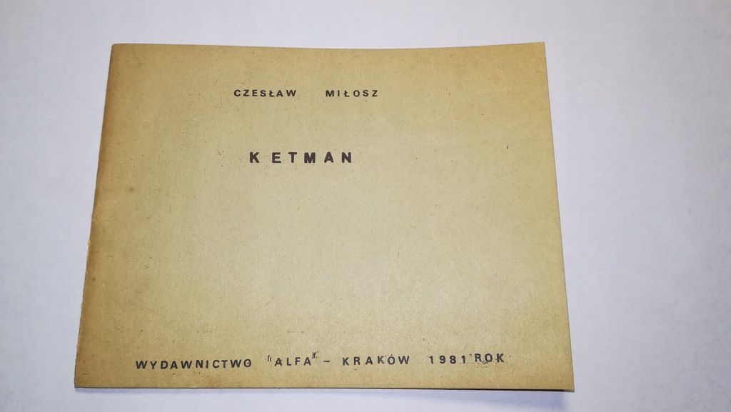 Ketman Czesław Miłosz [WYDAWNICTWO PODZIEMNE, 1981] - 15097333929 ...