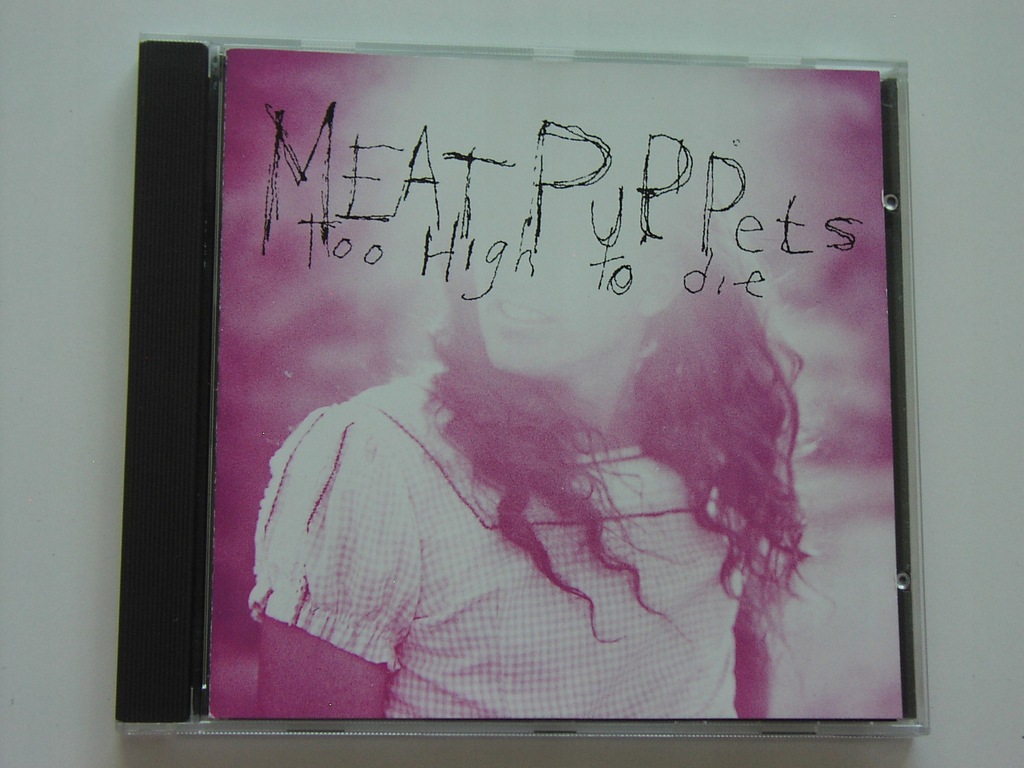 MEAT PUPPETS - TOO HIGH TO DIE CD NIRVANA SUB POP - 12483064060 ...