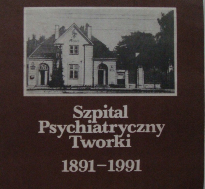 Szpital psychiatryczny Tworki 1891 1991 - 12735281499 - oficjalne ...