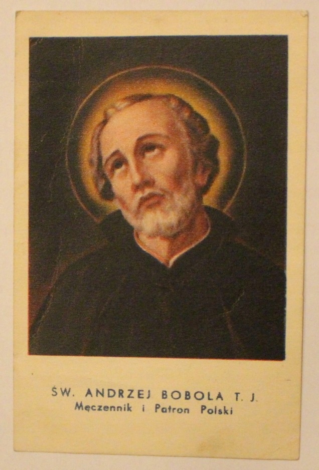 Św. ANDRZEJ BOBOLA T.J. Męczennik i Patron Polski - MODLITWA, OBRAZEK ...