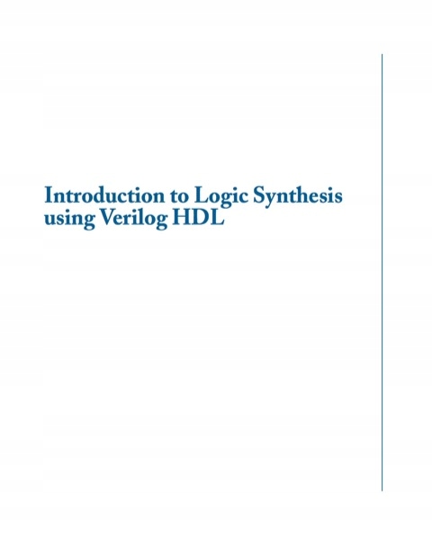 Introduction to Logic Synthesis using Verilog HDL - 12899747122 ... Introduction to Logic Synthesis using Verilog HDL - 12899747122 ...