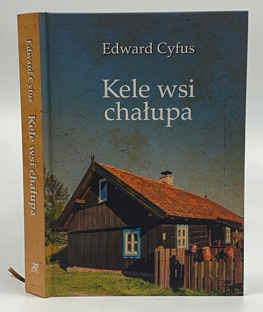 Kele wsi chałupa Edward Cyfus [dedykacja] - 14962471913 - oficjalne ...