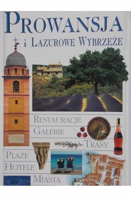 Przewodniki Wiedzy Życia Prowansja Lazurowe Wybrze - 12702177950 - oficjalne archiwum Allegro