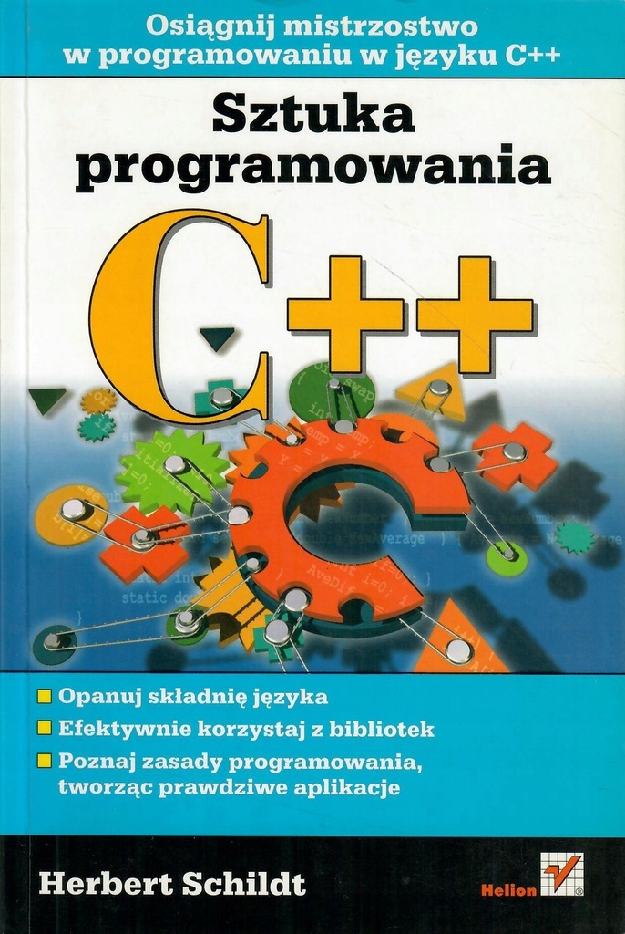 Schildt - SZTUKA PROGRAMOWANIA C++ - 12435832003 - oficjalne archiwum ...