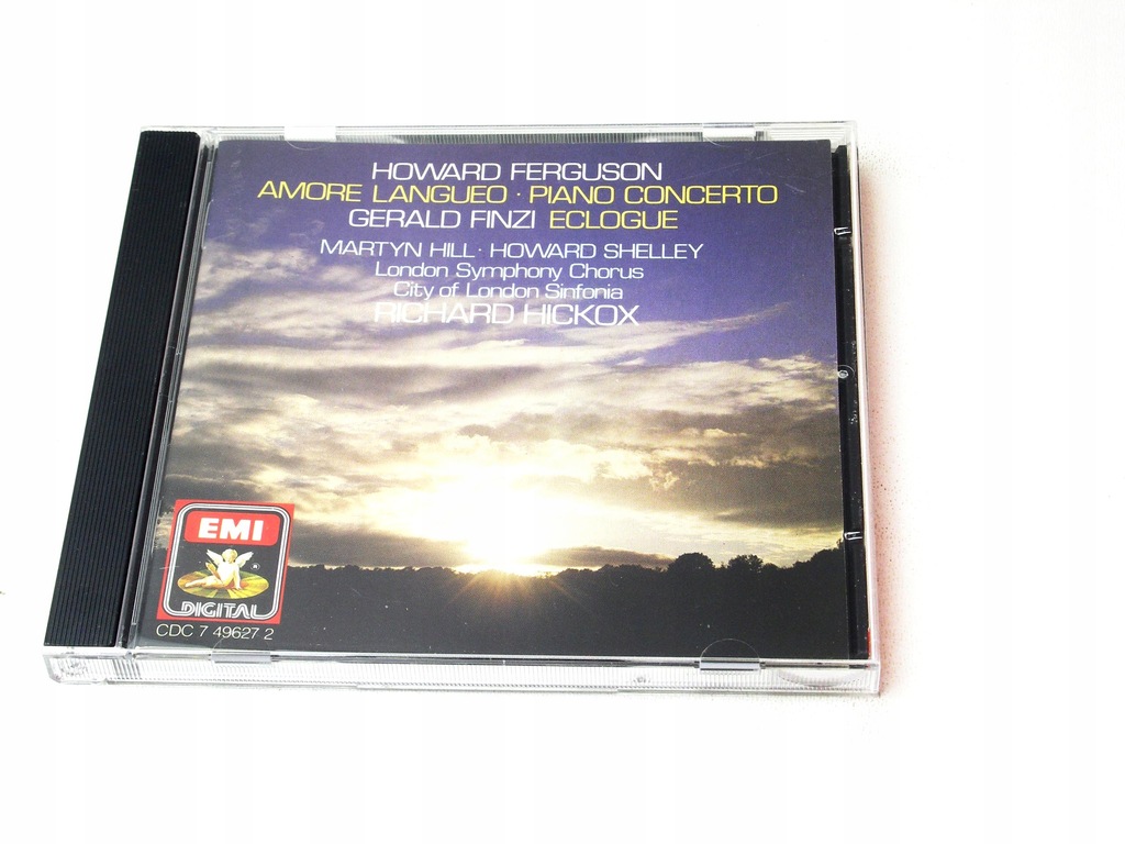 HICKOX, HOWARD FERGUSON - FERGUSON: AMORE LANGUEO, PIANO CONCERTO ETC ...