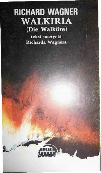 Walkiria (Die Walkure) tekst - Wagner - 11046552034 - oficjalne ... Walkiria (Die Walkure) tekst - Wagner - 11046552034 - oficjalne ...