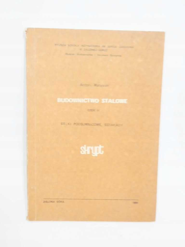 Budownictwo stalowe belki podsuwnicowe. estakady Antoni Matysiak ...