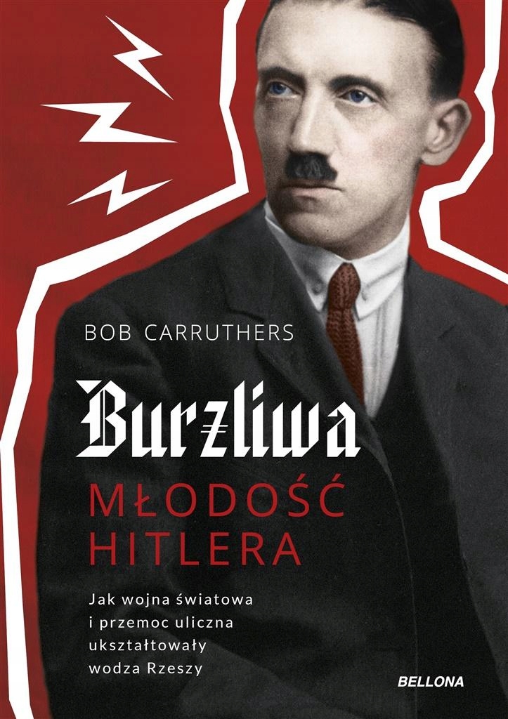 Burzliwa młodość Hitlera Bob Carruthers - 13494065699 - oficjalne ...
