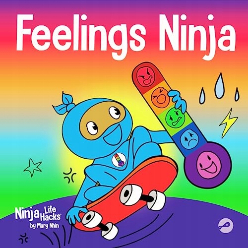 Feelings Ninja: A Social, Emotional Childrens Book About Recognizing ...