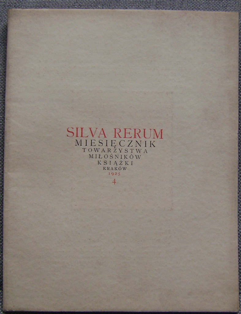 SILVA RERUM -nr 4 -1925 -MIESIĘCZNIK TMK - 13714050717 - oficjalne ...