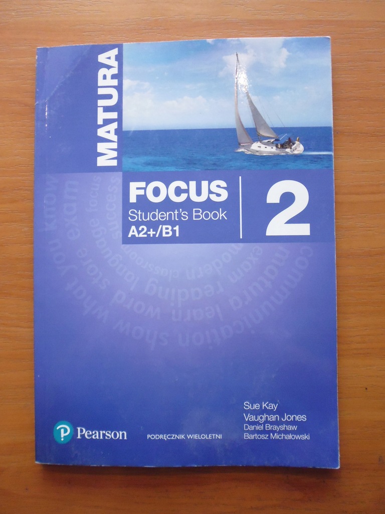 MATURA FOCUS 2 Student's Book A2+/B1 PEARSON - 12200920244 - oficjalne archiwum Allegro