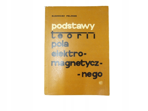 Podstawy teorii pola elektromagnetycznego - 11920775400 - oficjalne archiwum Allegro