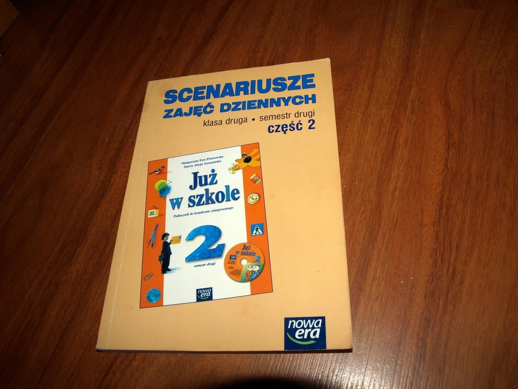 Scenariusze zajęć dziennych klasa druga semestr 2 - 12520501394 ... Scenariusze zajęć dziennych klasa druga semestr 2 - 12520501394 ...