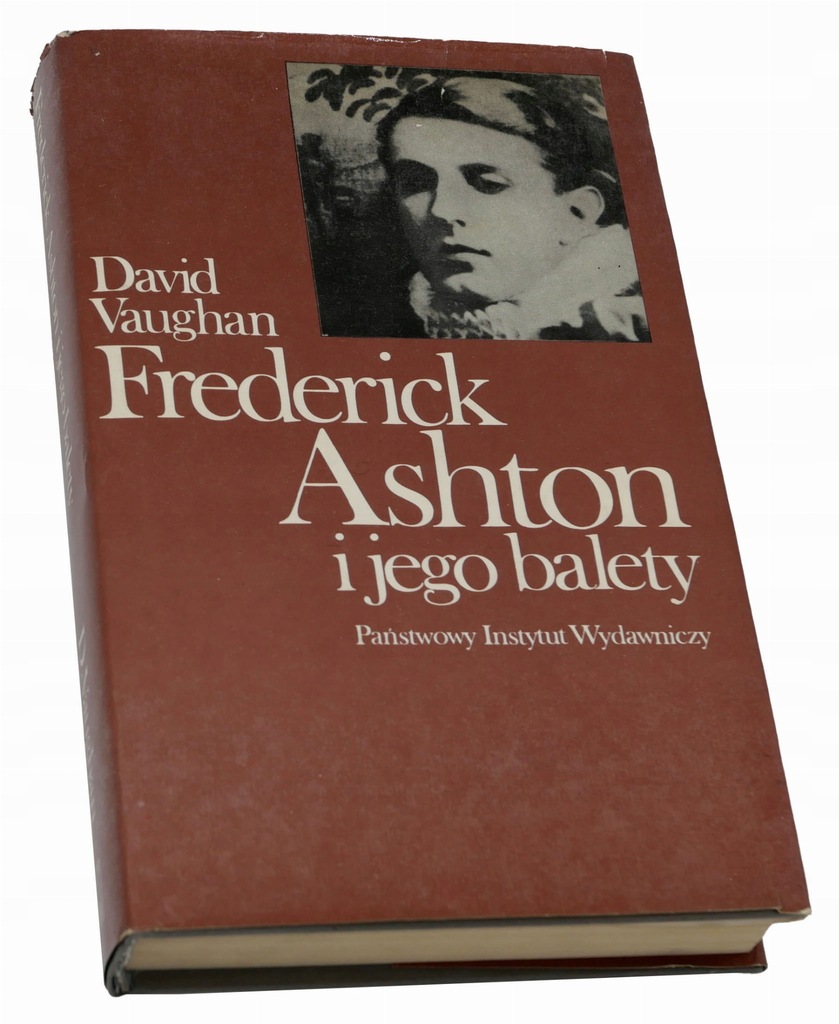 Frederick Ashton i jego balety - David Vaughan - 13187598001 ...